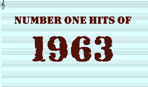 The Number One Hits Of 1963 | Hot Pop Songs